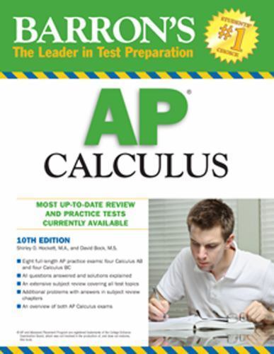 Barron's AP Calculus by David Bock and Shirley O. Hockett (2010, Trade Paperback, Revised ...