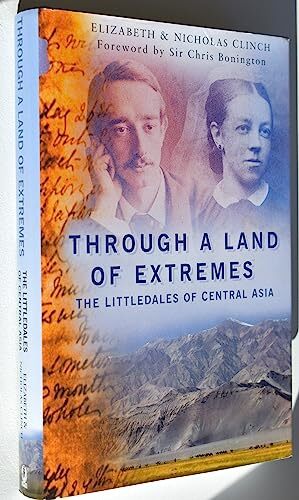 Through a Land of Extremes by Nicholas Clinch Hardback Book The Fast ...