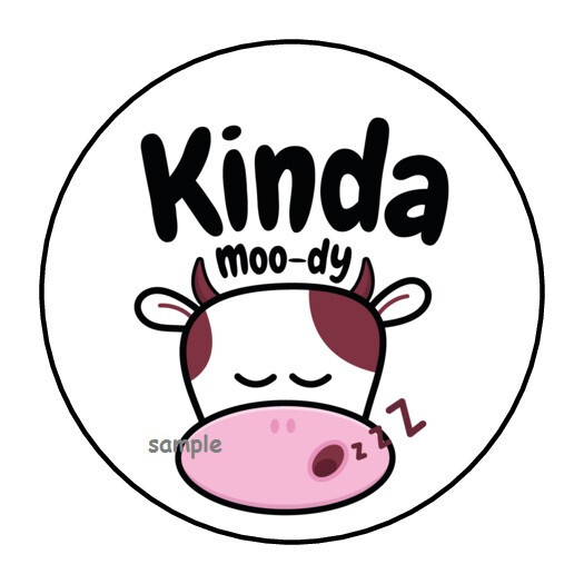 30 KINDA MOO-DY ENVELOPE SEALS LABELS STICKERS 1.5" ROUND COW MOODY ...