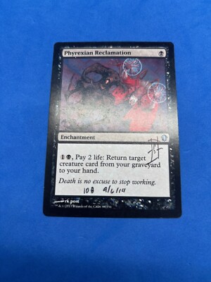 Phyrexian Reclamation Commander 2013 SIGNED & DATED, RK Post, Magic MTG ...