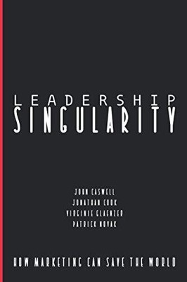 Leadership Singularity: How Marketin..., Novak, Patrick | eBay