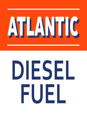 Atlantic Oil Co. Diesel Fuel Metal Sign: 12x16" & Ships Free | eBay