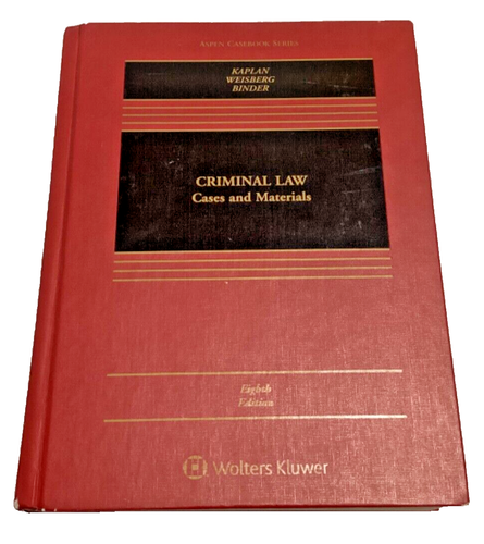 Criminal Law Cases Materials Textbook Legal Series 8th Edition Aspen ...