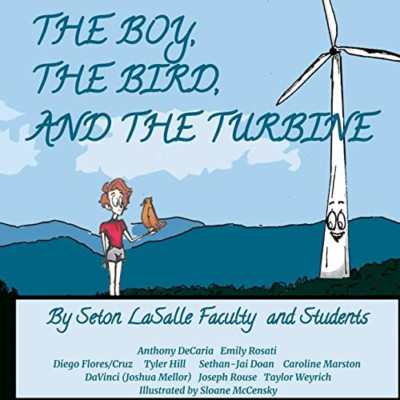 The Boy, the Bird, and the Turbine - NEW Emily Rosati, A 2018 ...