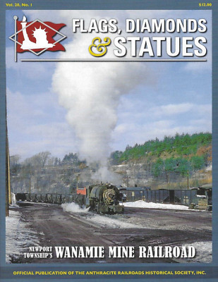 Flags, Diamonds & Statues, Vol. 28, No. 1 - ANTHRACITE RRs Historical ...
