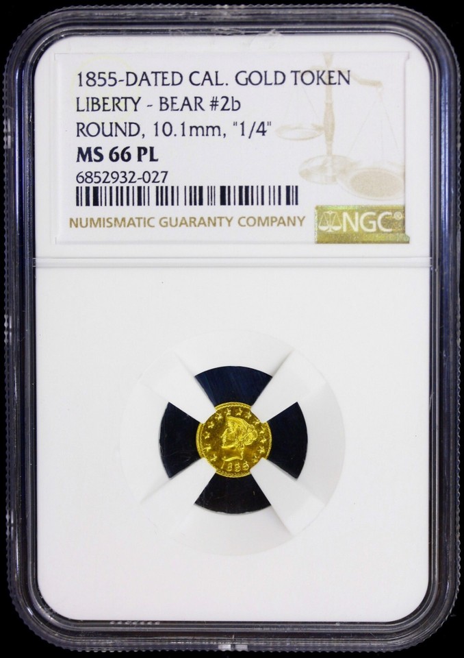 1855-DATED CAL GOLD TOKEN LIBERTY BEAR #2B ROUND 10.1mm 1/4 NGC MS66PL ...