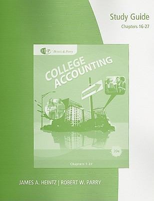 College Accounting, Chapters 16-27 by James A. Heintz and Robert W ...