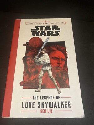 Star Wars The Legends Of Luke Skywalker By Ken Liu Softcover Book | eBay