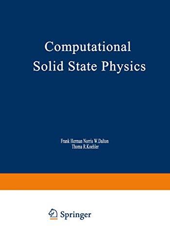 Computational Solid State Physics: Proceedings of an International Symposium-, 9781468419795| eBay