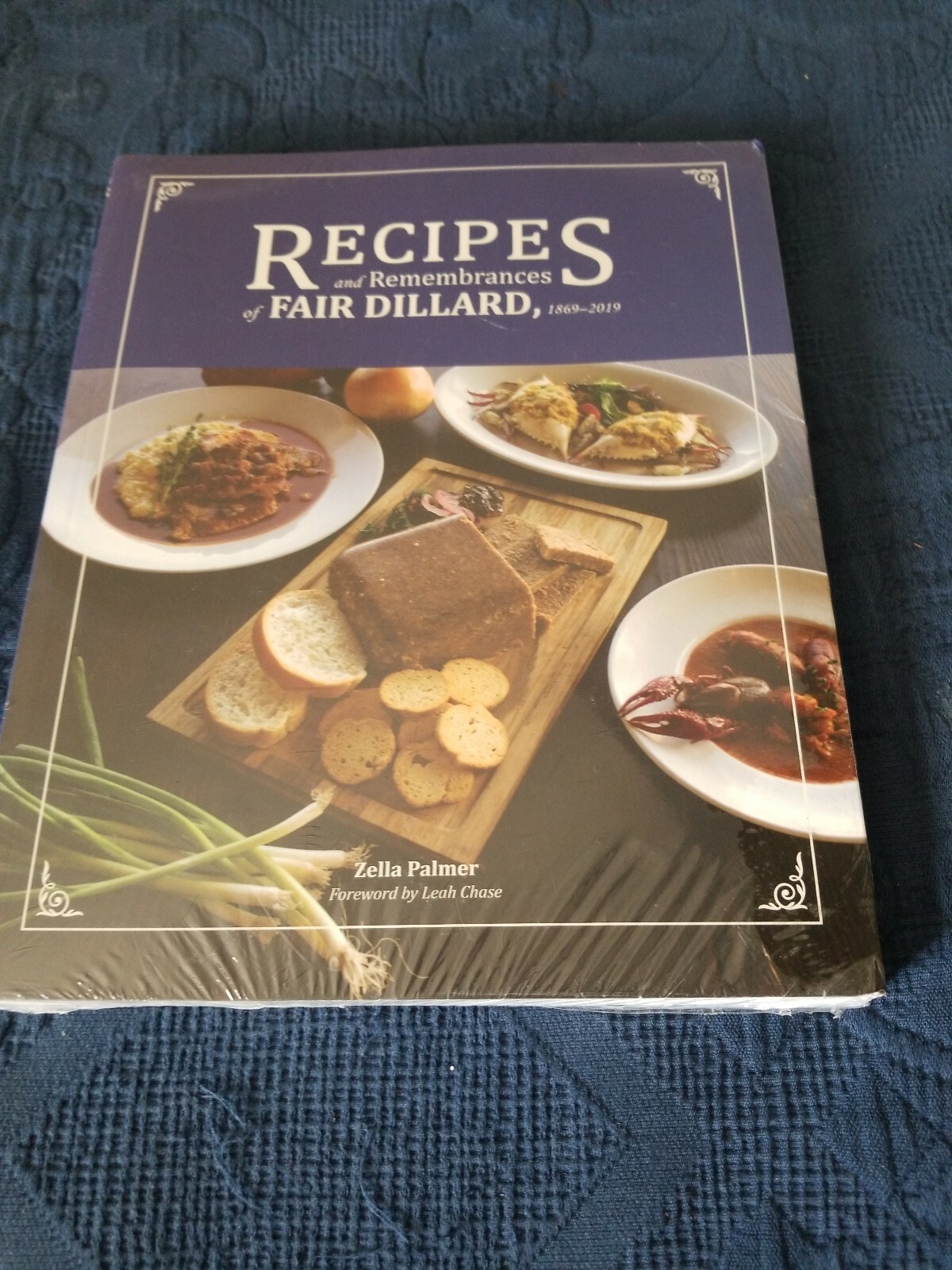 Recipes and Remembrances of Fair Dillard, 1869-2019 by Zella Palmer ...