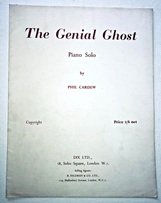 THE GENIAL GHOST - 1957 UK Piano Solo sheet music - Phil Cardew | eBay UK