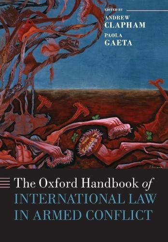 Andrew Clapham The Oxford Handbook of International Law (Paperback) (UK ...