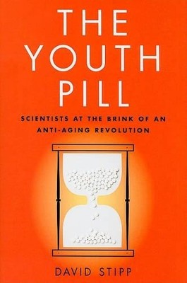 The Youth Pill: Scientists at the Brink..., David Stipp | eBay.de