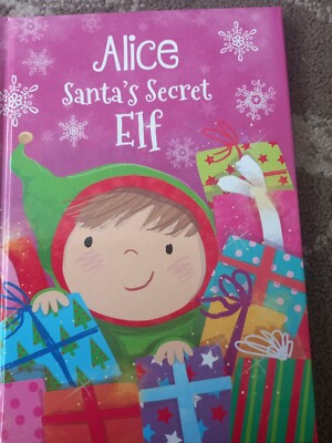 ALICE SANTA'S SECRET ELF BOOK KIDS PERSONALISED NAME BOOK | eBay