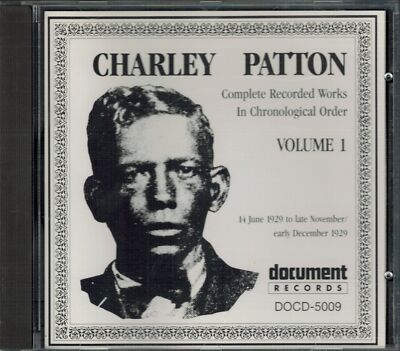 Charley Patton Complete Recorded Works Volume 1 CD Delta Blues Import ...