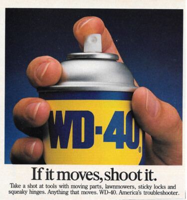 1986 WD-40 If It Moves Shoot It Vintage Magazine Print Ad | eBay