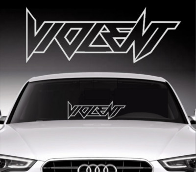 Windshield Vinyl Decal Sticker VIOLENT Window Clique JDM Low Banner | eBay