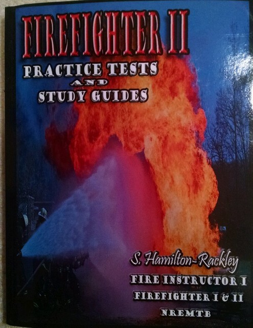 FIREFIGHTER II PRACTICE TESTS & STUDY GUIDES -1154 (REF ESSENTIALS 6TH ...
