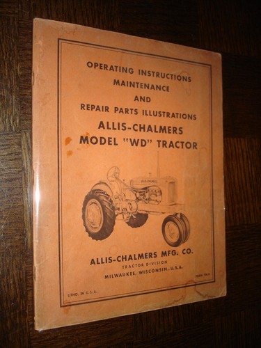 Allis-Chalmers - Model " WD Tractor - Operating Instructions - Tractors ...