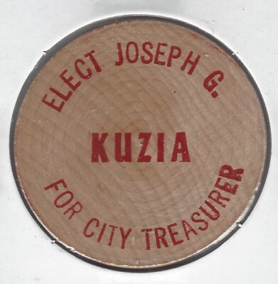 Elect JOSEPH E. KUZIA For City Treasurer, Token/Chip/Coin, Buffalo ...