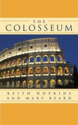 The Colosseum Hardcover Mary, Hopkins, Keith Beard 9780674018952| eBay