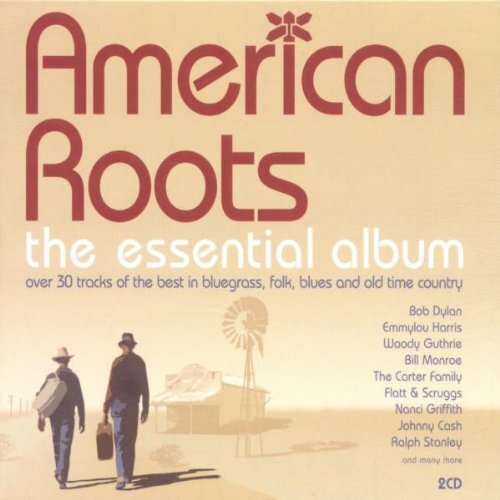 Various Artists - Essential American Roots - Various Artists CD XYVG ...