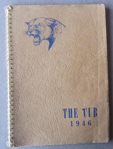 1946 Lyle High School & Grade School Yearbook Lyle Washington * The Cub ...