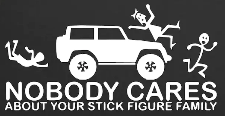 Nobody Cares About Your Stick Figure Family Jeep