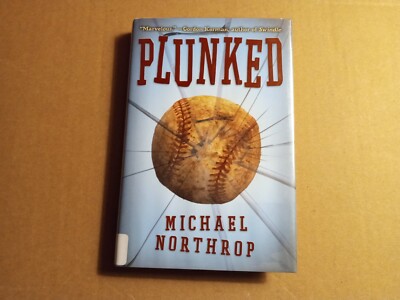 Plunked by Michael Northrop (2012, Hardcover) 9780545297141| eBay