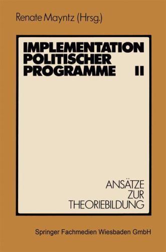 Implementation Politischer Programme : Empir. Forschungsberichte by ...