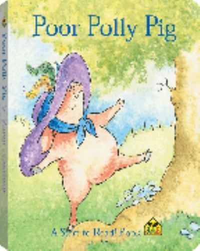 Poor Polly Pig by Karen Hoenecke and School Zone Publishing Company ...