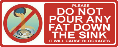 DO NOT POUR FAT DOWN THE SINK SIGN NOTICE waste hot berg drains ...