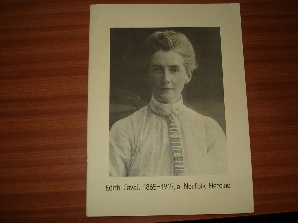 EDITH CAVELL 1865 1915 A NORFOLK HEROINE BY PHILIP MCFADYEN FIRST WORLD ...