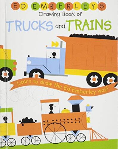 Ed Emberleys Drawing Book of Trucks and Trains: Learn to Draw the E ...