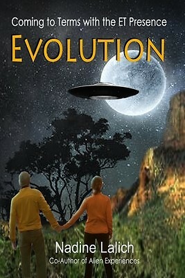 Evolution - Coming to Terms with the ET Presence by Lalich, Nadine ...