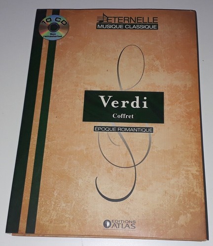 VERDI COFFRET DE 10 CD ETERNELLE MUSIQUE CLASSIQUE ATLAS EPOQUE ...