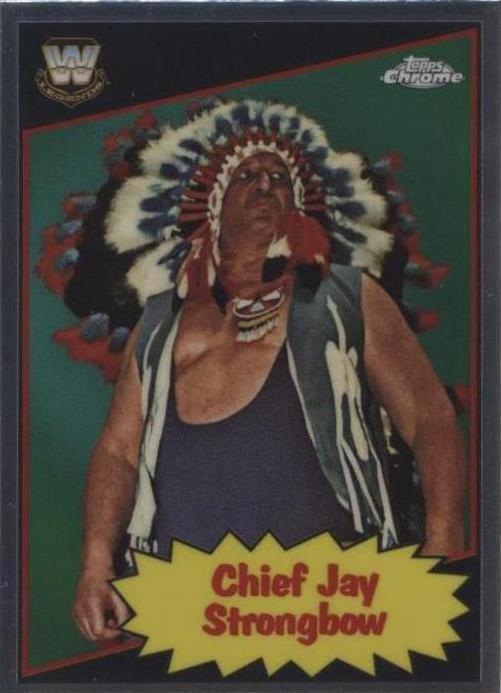 2025 Topps Chrome WWE - 1985 Topps Legends Chief Jay Strongbow #85TL-CS ...