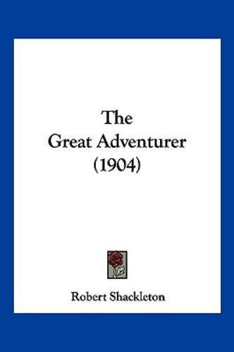 Great Adventurer by Robert Shackleton (2009, Trade Paperback) for sale ...