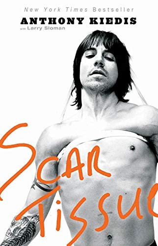SCAR TISSUE By Anthony Kiedis & Larry Sloman - Hardcover **Mint ...