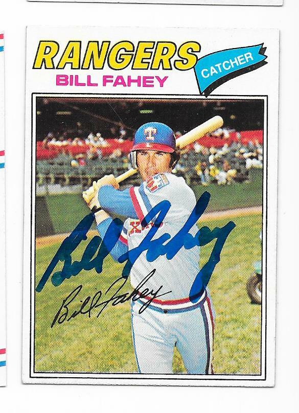 BILL FAHEY 1977 TOPPS AUTOGRAPHED SIGNED # 511 TEXAS RANGERS | eBay