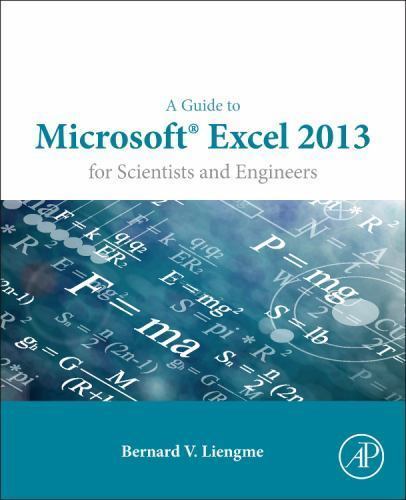 Guide to Microsoft Excel 2013 for Scientists and Engineers by Bernard ...