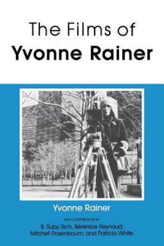Theories of Representation and Difference Ser.: Films of Yvonne Rainer ...
