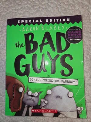 The Bad Guys in Do-You-Think-He-Saurus?!: Special Edition (The ...