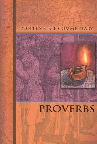 PROVERBS - PEOPLE'S BIBLE COMMENTARY (PEOPLE'S BIBLE By Concordia VG 9780758604583| eBay