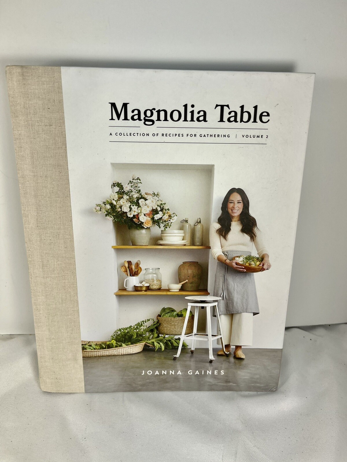 Magnolia Table, Volume 2: A Collection of Recipes for Gathering Joanna ...