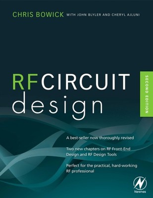 RF Circuit Design by Bowick, Christopher (Senior VP Engineering and CTO ...