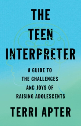Terri Apter The Teen Interpreter (Relié) 9781324006510 | eBay