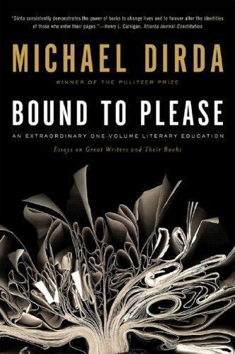 Bound to Please : An Extraordinary One-Volume Literary Education by ...