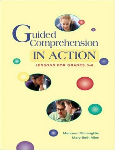 Guided Comprehension in Action: Lessons for Grades 3-8 9780872073432| eBay