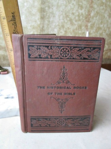 HISTORICAL BOOKS of The BIBLE,SCHOOL,FAMILY ED.1884,Adolph & Isaac S ...